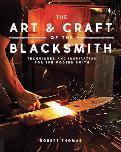 Getting Started: Blacksmithing 101 – ABANA
